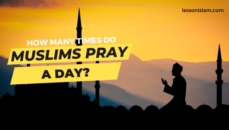 How many times do Muslims pray a day and what timings they pray?